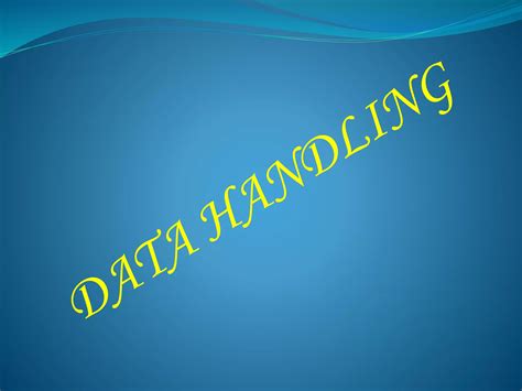 Data Handling PPTX