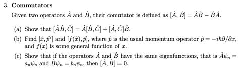 Solved Commutators Given Two Operators A And B Their Chegg Com
