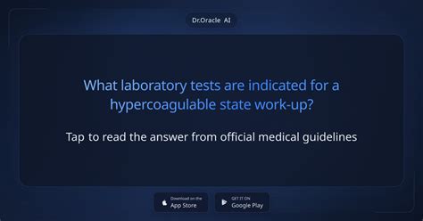 What Laboratory Tests Are Indicated For A Hypercoagulable State Work Up