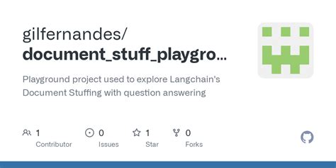 Github Gilfernandesdocumentstuffplayground Playground Project Used To Explore Langchains