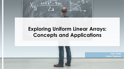 Exploring Uniform Linear Arrays Concepts And Applications Ppt