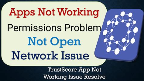 How To Fix Trustscore App Not Working Not Open Space Issue Network And Permissions Issue