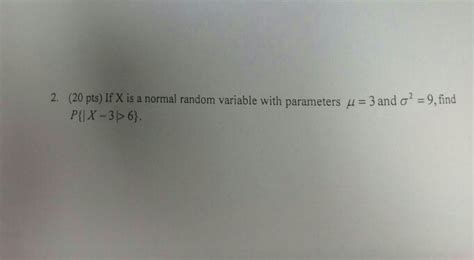 solved if x is a normal random variable with parameters mu