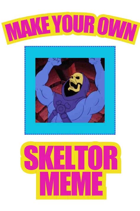 Skeletor Meme Generator Unleash Your Dark Humor