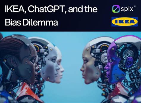 Kristian Kamber On Linkedin Splxai Blog Ikea Chatgpt And The Bias
