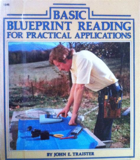 Basic Blueprint Reading For Practical Applications Traister John E 9780830601462