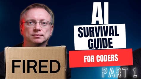 Ai Survival Guide Coders Part 1 Youtube