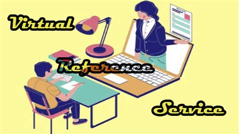 Virtual Reference Service Library And Information Management