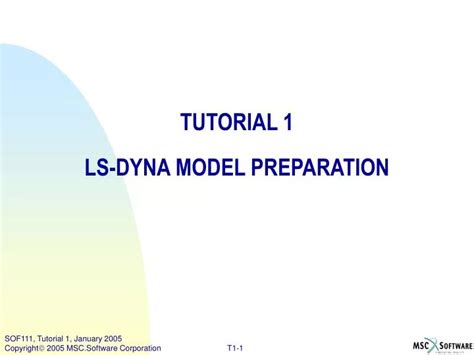 Ppt Tutorial 1 Ls Dyna Model Preparation Powerpoint Presentation