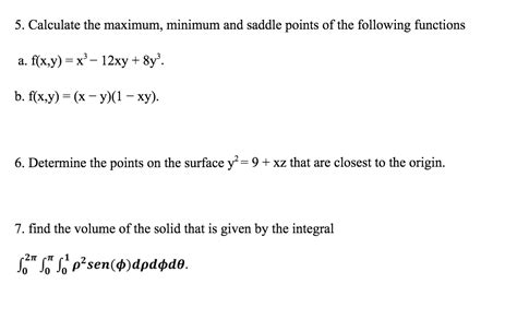 solved 5 calculate the maximum minimum and saddle points