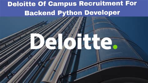 Deloitte Of Campus Recruitment For Backend Python Developer