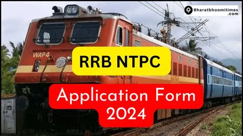 Rrb Ntpc Application Form 2024 Started 11558 Vacancy Apply Now Bharatbhoomitimes