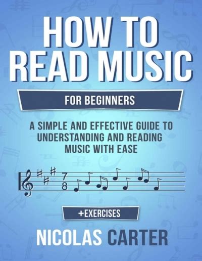 How To Read Music For Beginners A Simple And Effective Guide To Understanding And Reading