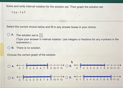 Solved Solve And Write Interval Notation For The Solution