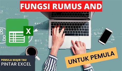 Contoh Fungsi AND Excel Beserta Rumus Pada Microsof Excel