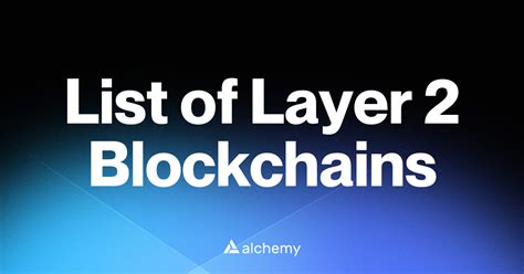 List Of 20 Layer 2 Blockchains 2025