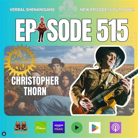 Verbal Shenanigans 515 Chris Thorn Of Blind Melon Full Frontal