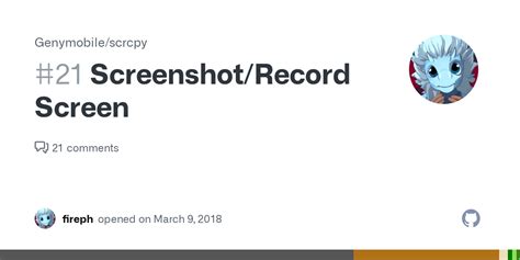 Screenshot Record Screen Issue Genymobile Scrcpy GitHub