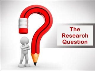 How To Write A Research Question PPT