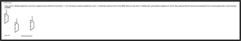 Solved Question 4 Using Only 21 Muxes Implement A Circuit