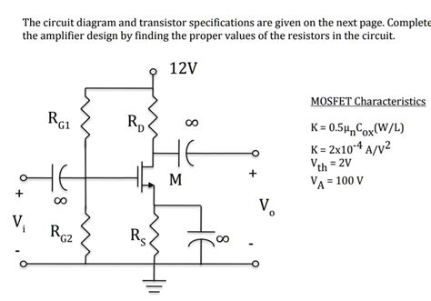 Solved A Mosfet Common Source Amplifier Is To Be Designed To The Following Specifications A