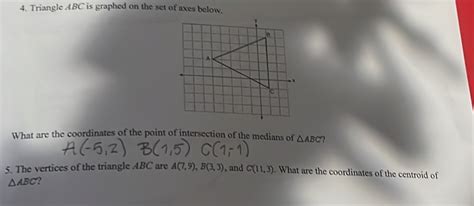 4 Triangle Abc Is Graphed On The Set Of Axes Below What Are The