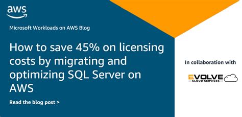 How To Save On Licensing Costs By Migrating And Optimizing SQL Server On AWS Microsoft