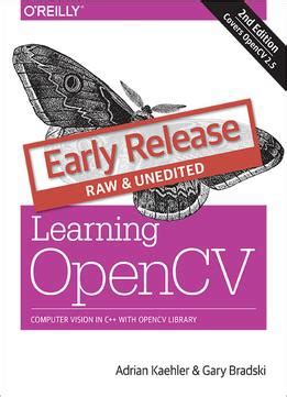 Learning Opencv Computer Vision In C With The Opencv Library Early