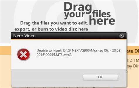 How To Address Nero Video Cant Import Files Error