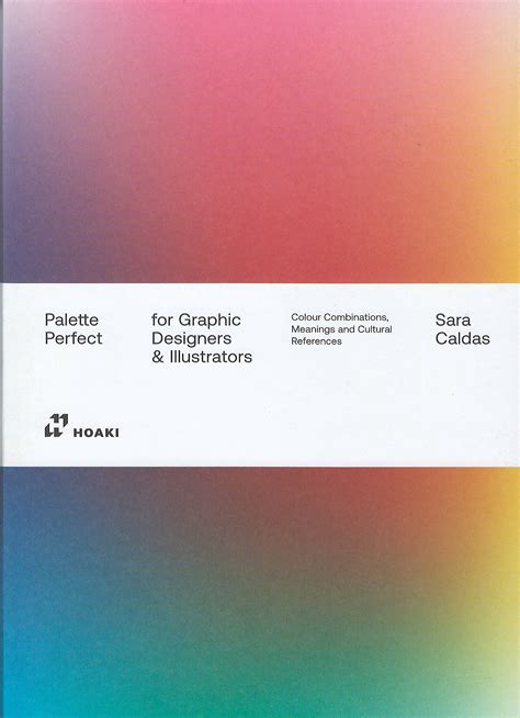 Palette Perfect For Graphic Designers And Illustrators Colour Combinations Meanings And