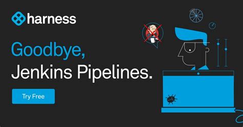 Harness On Linkedin Say Goodbye To Your Jenkins Scripts With Harness A Continuous Delivery