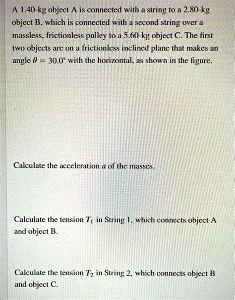 solved a 1 40 kg object a is connected with a string to a 2 80 kg