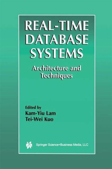 Real Time Database Systems Architecture And Techniques 9781475784022 Boeken