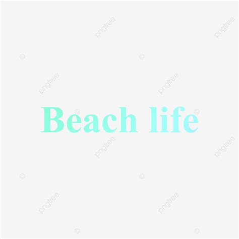청록색 해변 생활 워드 아트 구배 하늘색 구 해변 생활 청록색 구배 Png 일러스트 및 이미지 에 대한 무료 다운로드 Pngtree