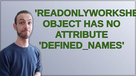ReadOnlyWorksheet Object Has No Attribute Defined Names YouTube