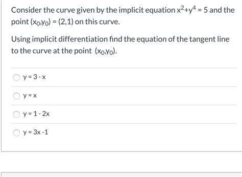 solved consider the curve given by the implicit equation