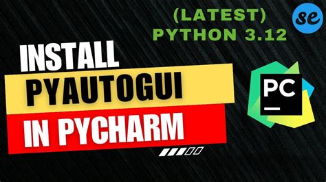 How To Install Pyautogui In Pycharm Autopy Alternative On Windows