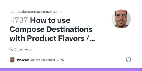 How To Use Compose Destinations With Product Flavors Build Variants · Issue 737 · Raamcosta