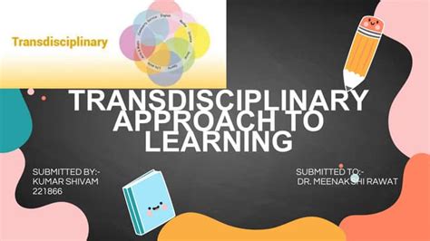 Transdisciplinary Approach To Learning Pptx
