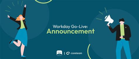 Congratulations Coreteam On Your Go Live With Workday This Is A