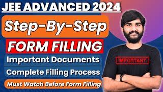 How To Fill Jee Advanced Application Form 2024 Jee Advanced Jee Advanced Registration 2024