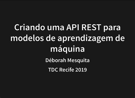 Pipeline Do Scikit Learn Para Criar Uma Api Rest Speaker Deck