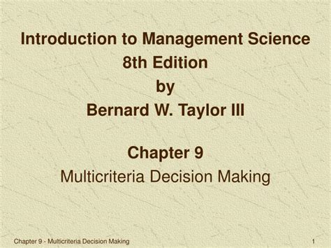 Ppt Chapter 9 Multicriteria Decision Making Powerpoint Presentation
