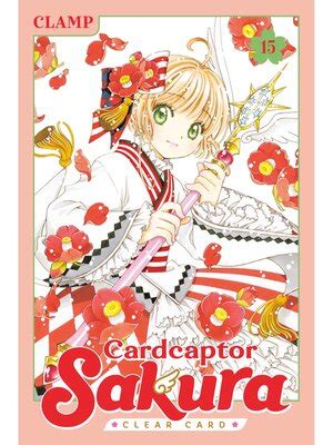 Cardcaptor Sakura Clear Card Volume By Clamp Overdrive Free Ebooks Audiobooks Movies