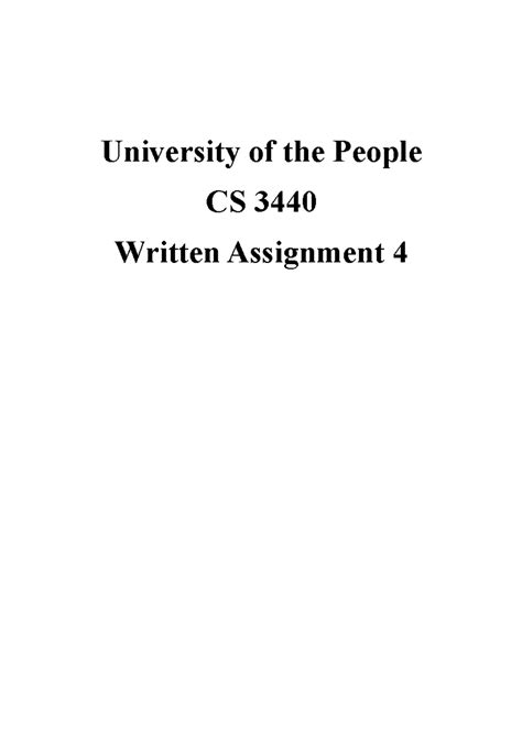 Cs 3440 Written Ass 4 Good Paper University Of The People Cs 3440 Written Assignment 4
