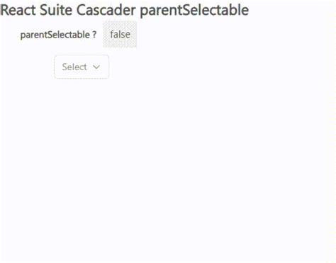 React Suite Cascader Parent Selectable GeeksforGeeks