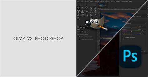 GIMP Vs Photoshop Key Features Differences