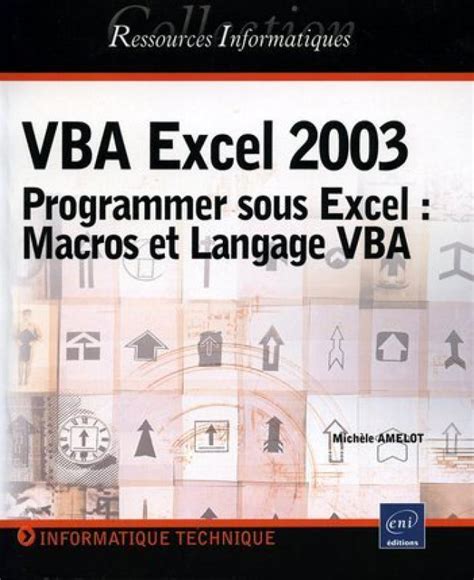 Vba Excel 2003 Programmer Sous Excel Macros Et Langage Vba Librairie Eyrolles