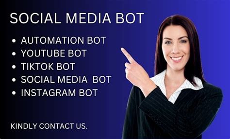 Develop Social Media Bot Instagam Bot Youtube Bot Tiktok App Bot Python