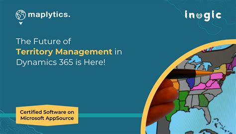 The Future Of Territory Management In Dynamics 365 Is Here Blog Maplytics